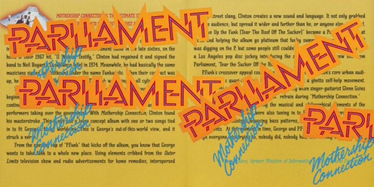 Parliament - Mothership Connection - Reissue liner notes